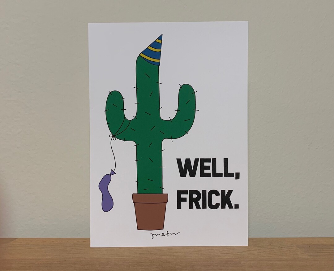Well Frick | Blank Card | Multiple Sizes | Funny Card | Original Design ...