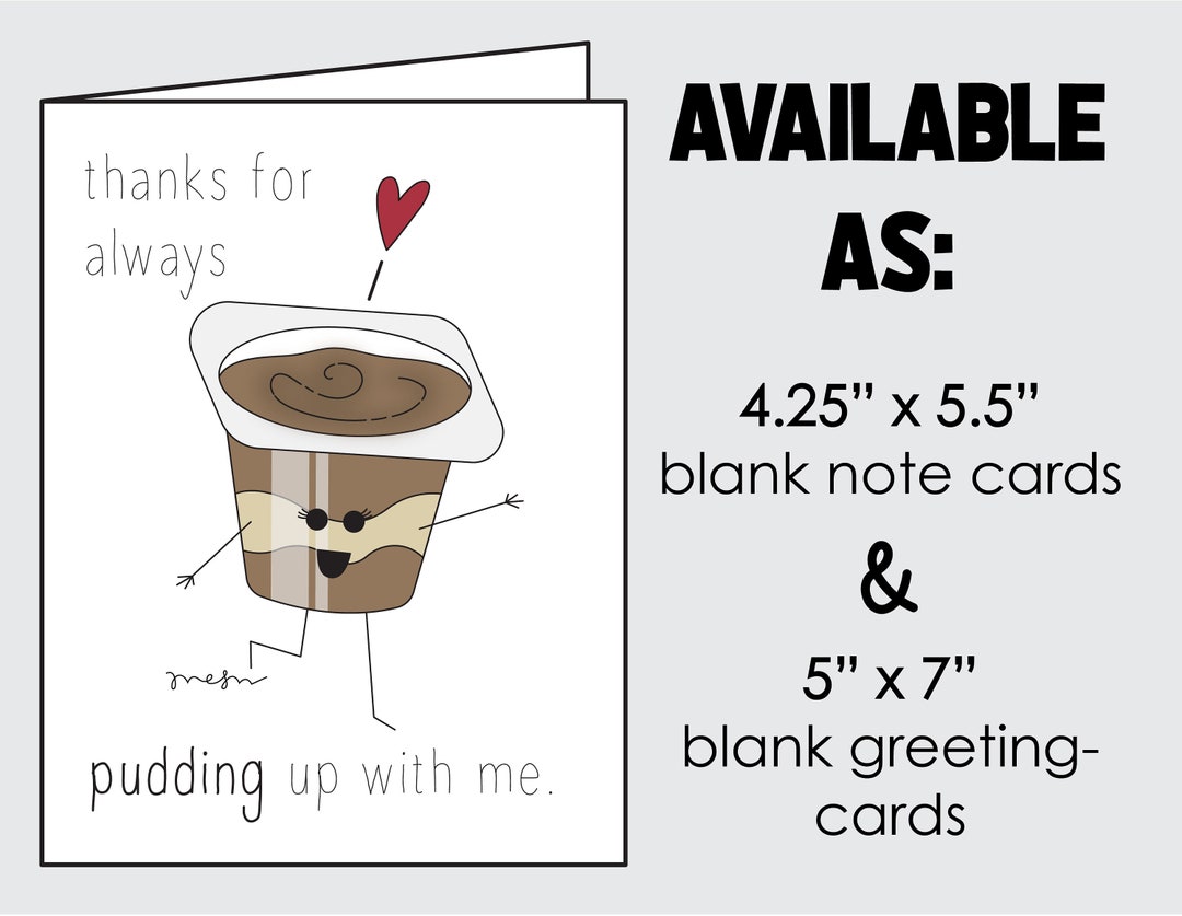 Pudding up With Me | Blank Card | Greeting Card | Notecard | Thank You ...
