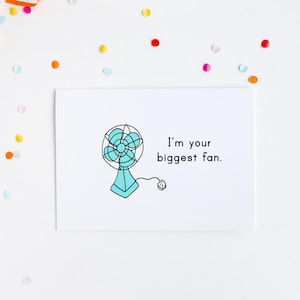 Biggest Fan Card, Funny Birthday Card, Birthday Card, I'm Your Biggest ...