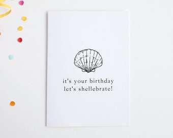 It's Your Birthday Let's Shellebrate Happy Birthday | Etsy