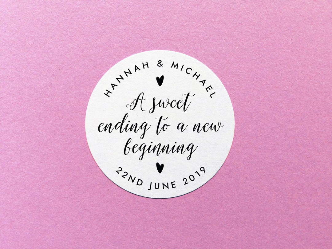 Sweet Wedding Favor Sticker, A Sweet Ending to A New Beginning, Candy ...