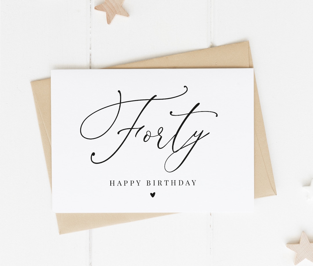 40th Birthday Card, Milestone Birthday Card, Elegant Birthday Card ...
