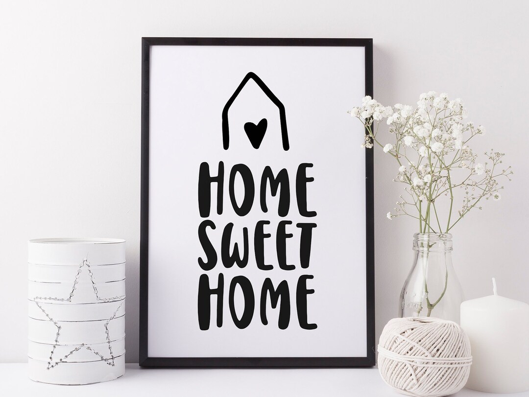 Home Sweet Home Print, Home Poster, New Home Print, First Home Print ...