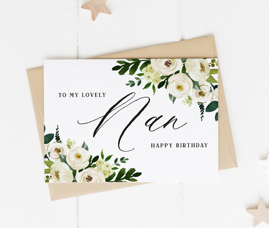 Birthday Card for Nan, Flower Birthday Card, Happy Birthday Nan Card ...