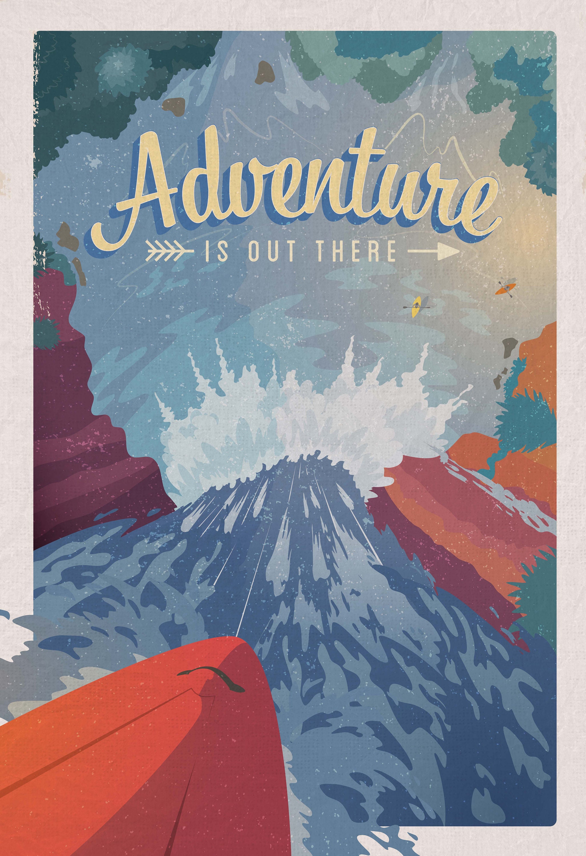 Adventure Is Out There Poster