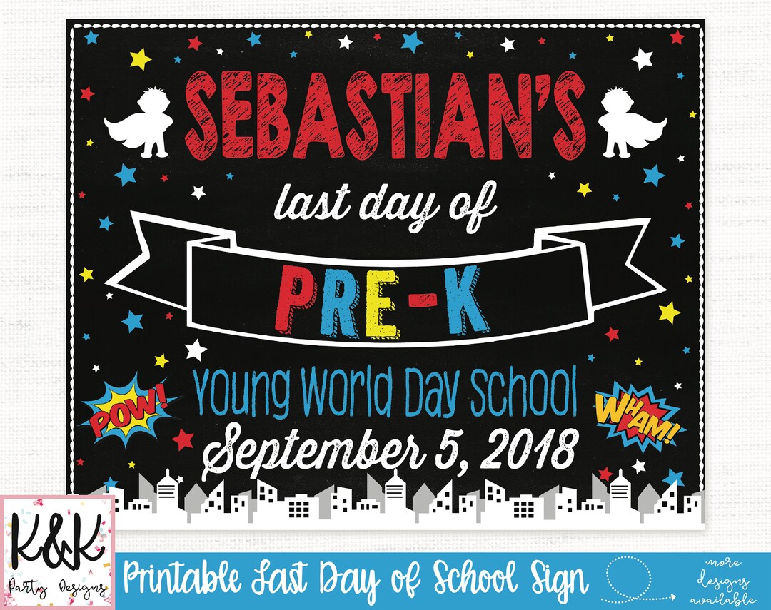 Last Day of School Sign Printable, End of School Chalkboard, Last Day ...