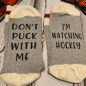 Dont Puck With Me Im Watching Hockey Mens Socks, Custom, Toronto Maple ...