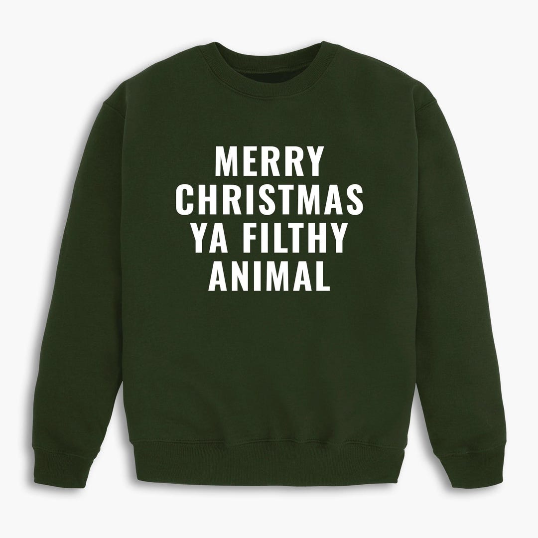 Merry Christmas Ya Filthy Animal Sweatshirt Youth Christmas Sweaters ...