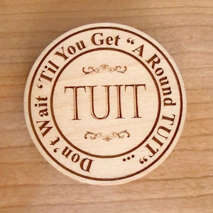 Custom "round Tuit" Wood Tokens - 1.75" Personalized Coin - Etsy