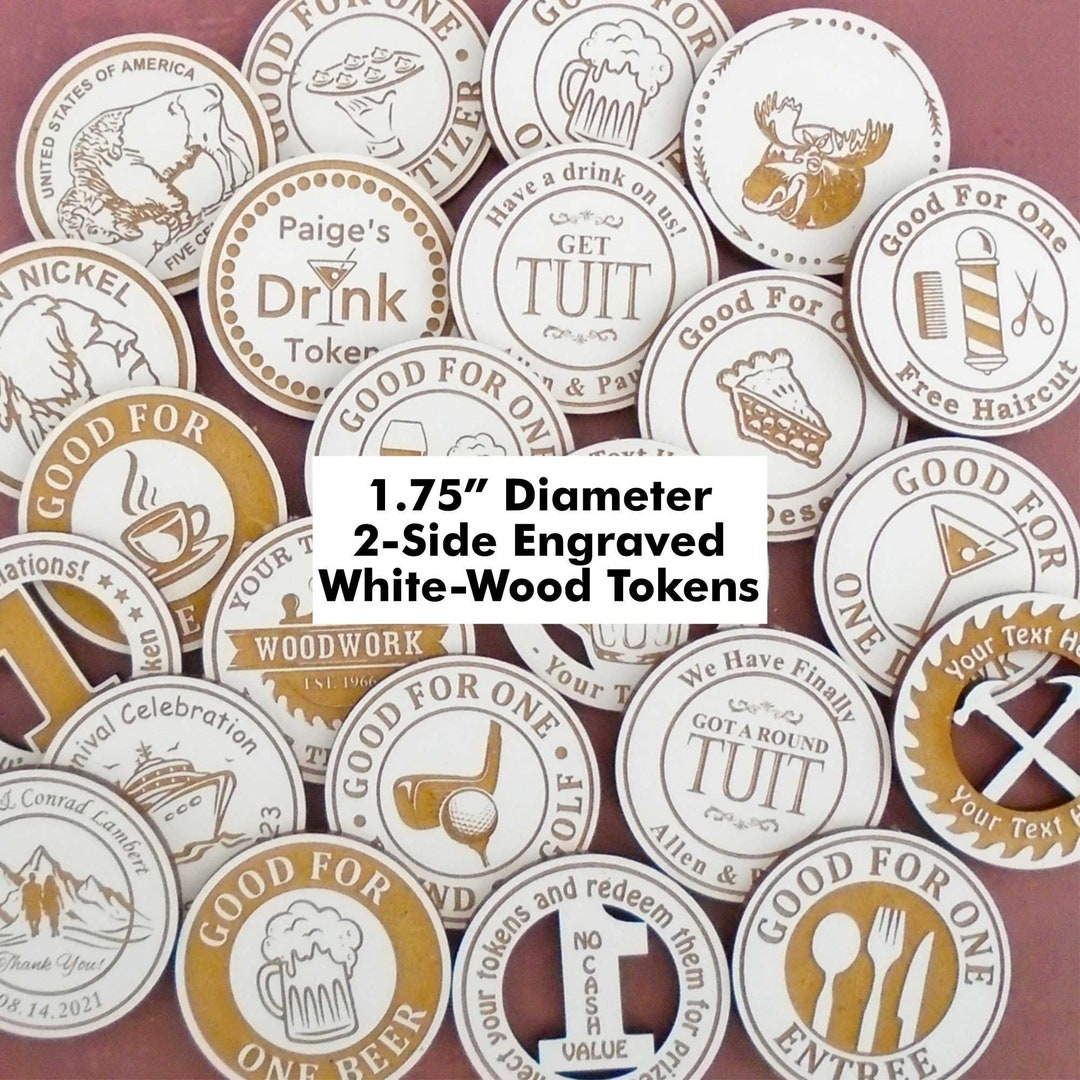 1.75 2-SIDE ENGRAVED White-wood Tokens, Wooden Nickels, Promotional ...