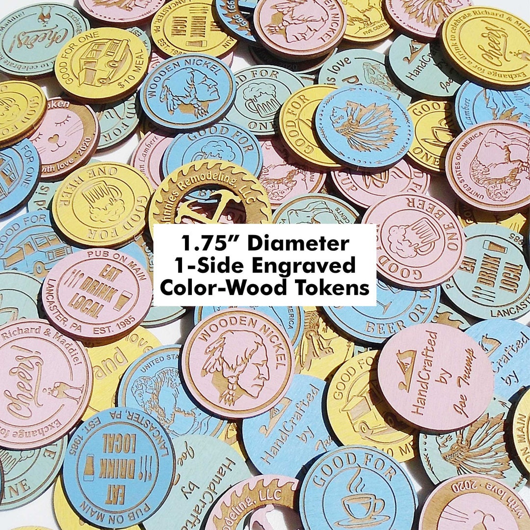 1.75 1-SIDE ENGRAVED Color-wood Tokens, Wooden Nickels, Promotional ...