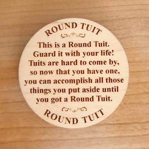 Custom "round Tuit" Wood Tokens - 1.75" Personalized Coin - Etsy