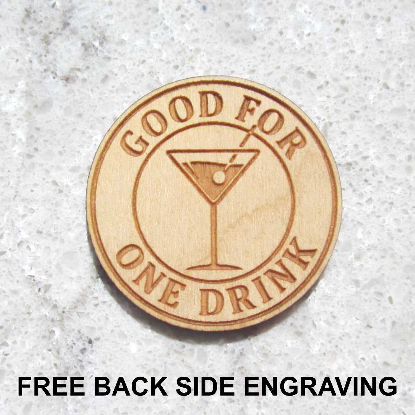 Custom FREE DRINK Wood Tokens, 1.5 Diameter, 2-side laser engraved ...
