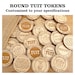 Custom "round Tuit" Wood Tokens - 1.75" Personalized Coin - Etsy