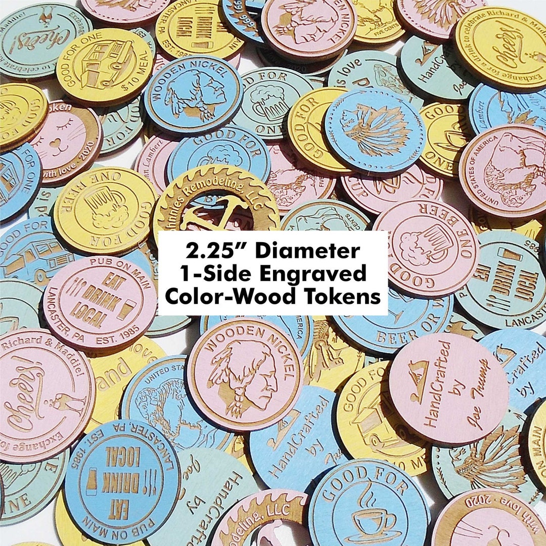 2.25 1-SIDE ENGRAVED Color-wood Tokens, Wooden Nickels, Promotional ...
