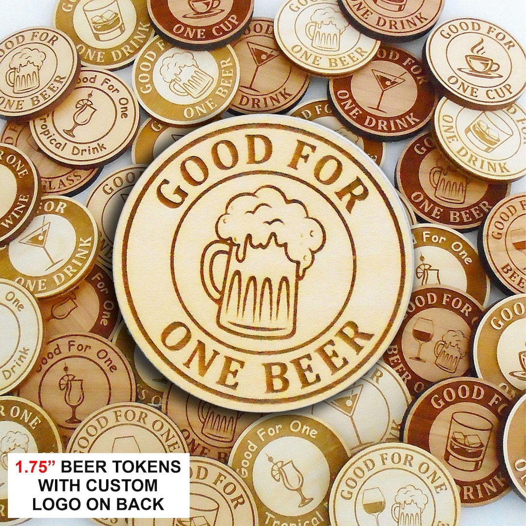 1.75" Wooden BEER Tokens With Custom Back Side Engraving, Wooden ...