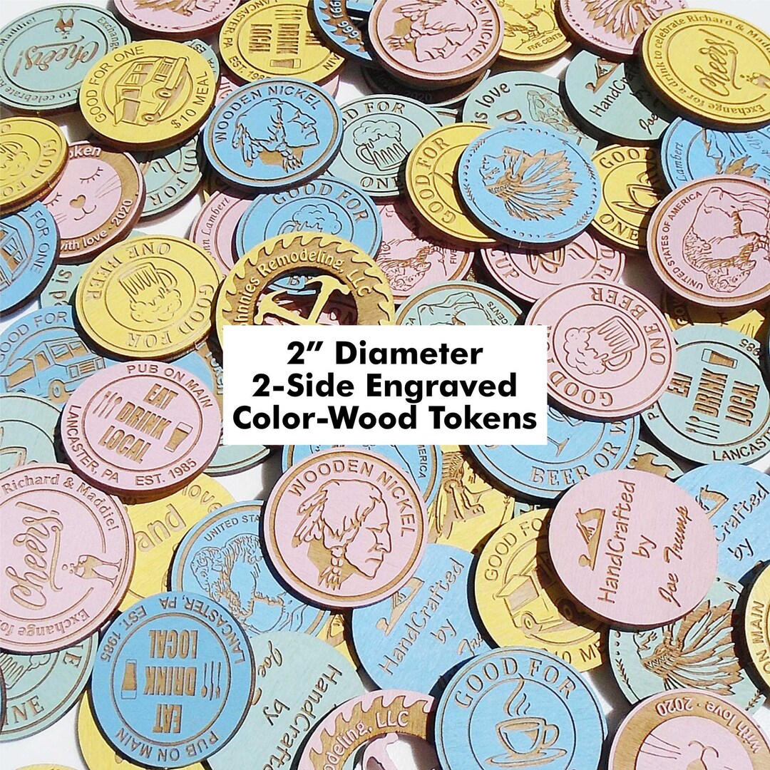 2 2-SIDE ENGRAVED Color-wood Tokens, Wooden Nickels, Promotional ...