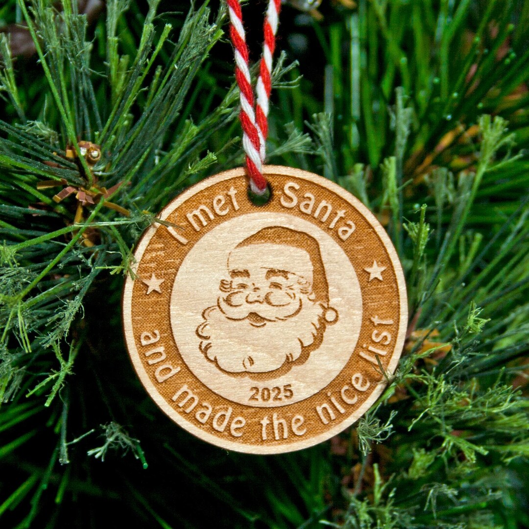 I Met Santa Wooden Ornament: 2025 Keepsake, Baltic Birch, Nice List (25 ...