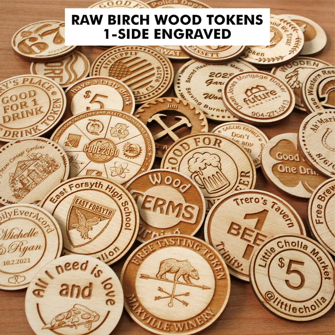 Custom 1-side Engraved Raw Wood Tokens, Wooden Nickel, Wedding Token, Challenge Coin, Drink ...