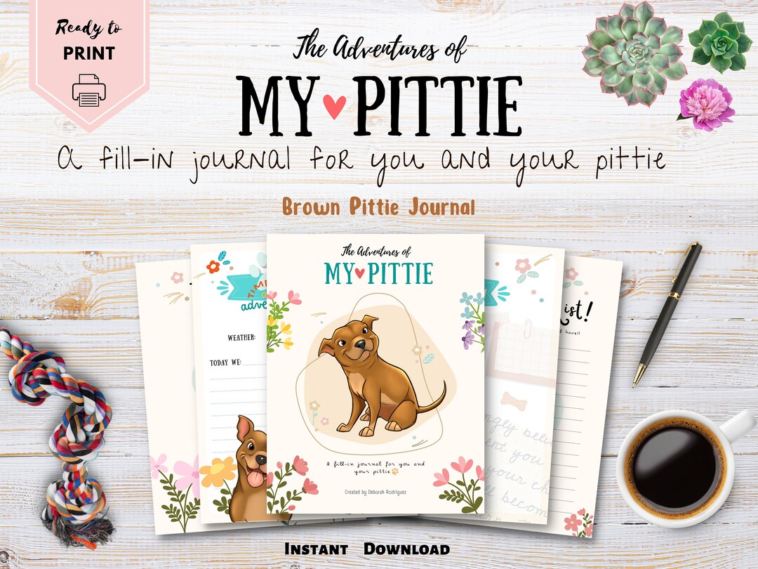 Printable Brown Pitbull the Adventures of My Pittie Journal, Adventure ...