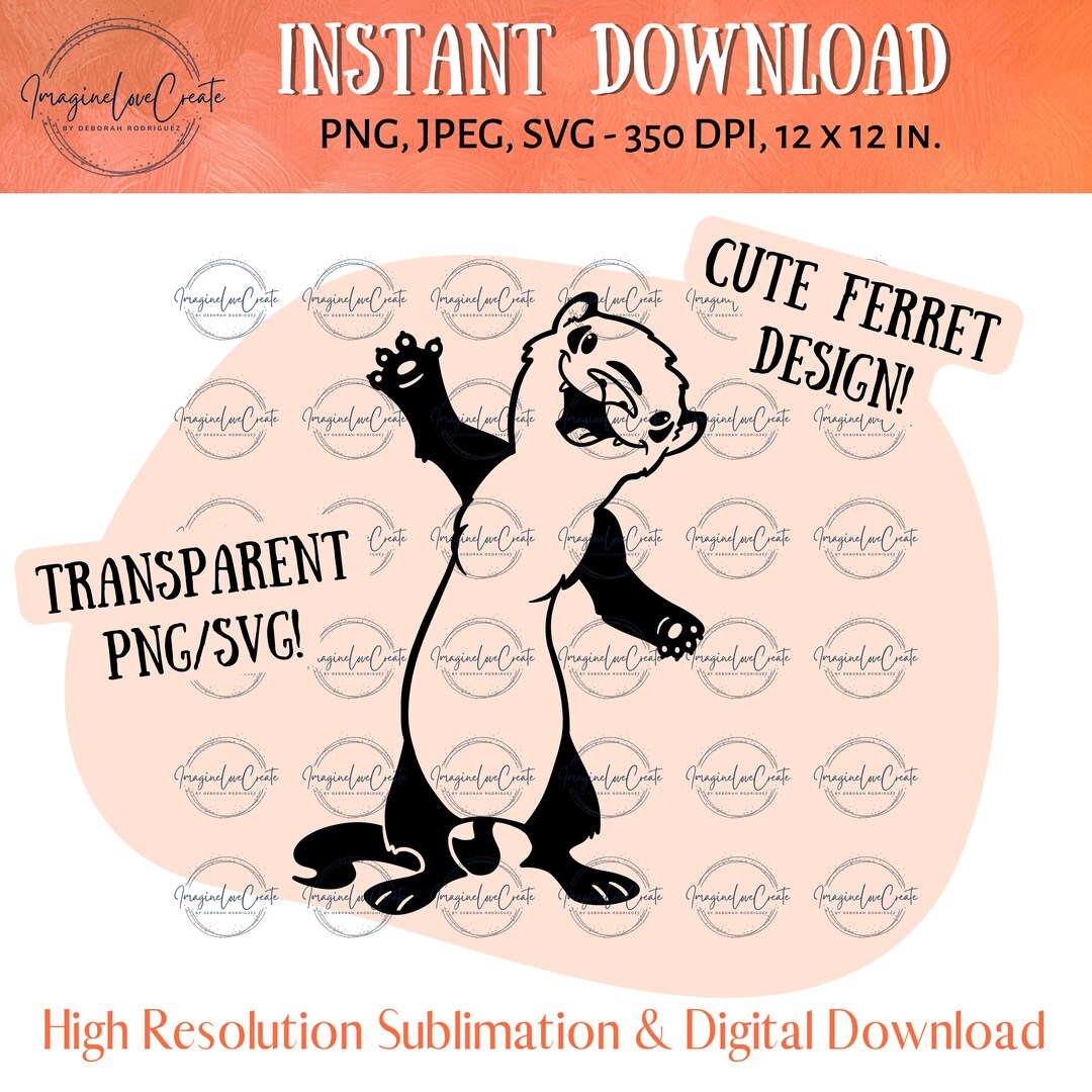 Hello Ferret Instant Download, Ferret Graphic, PNG, JPEG, SVG, Ferret ...