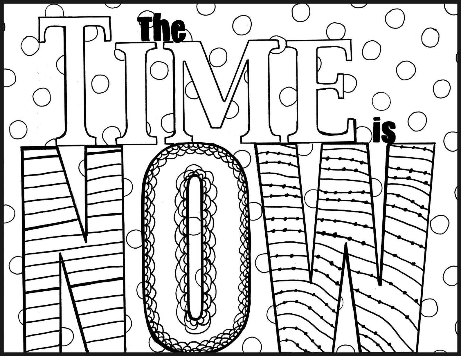 Coloring Page. the Time is Now. Digital Download. Color Wise. - Etsy