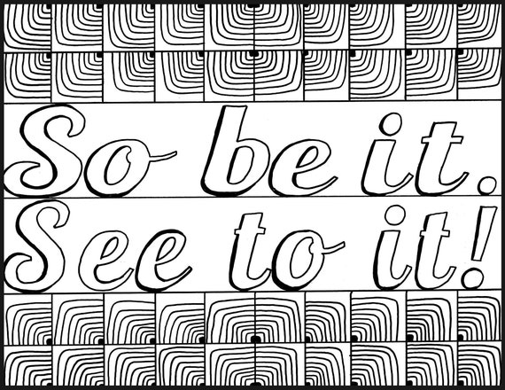 So Be It See to It. Coloring Page. Downloadable. Printable - Etsy UK