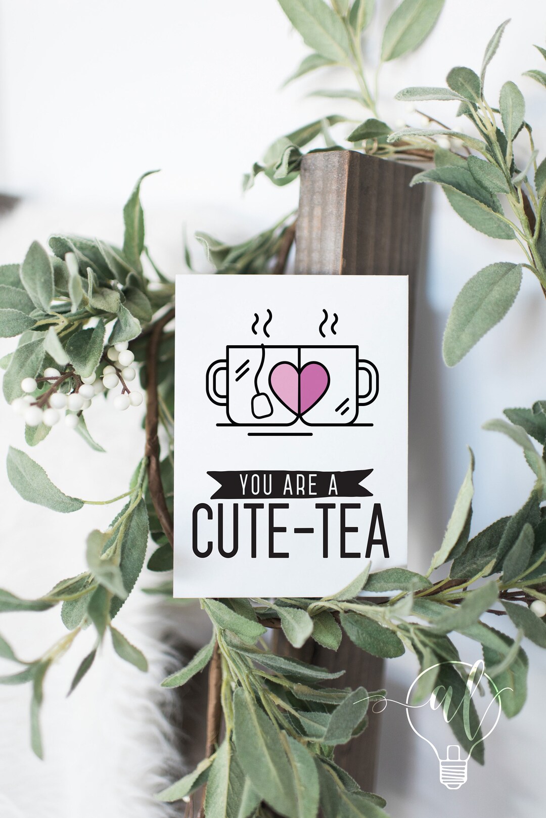 You Are a Cute Tea Funny Valentines Card, Valentine Card, Cute Tea Card ...