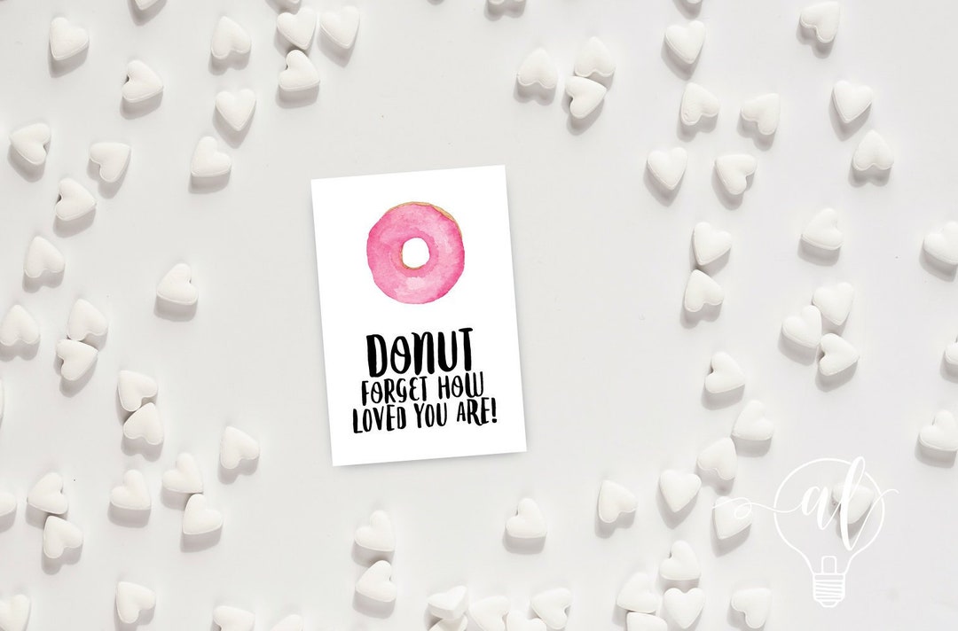 Donut Forget How Loved You Are Kids Printable Valentines, Printable ...