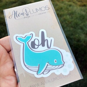 Oh Whale Vinyl Sticker Whale Laptop Sticker Funny Sticker - Etsy