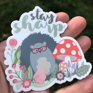 Stay Sharp Hedgehog Sticker, Cute Sticker, Funny Stickers, Hipster ...