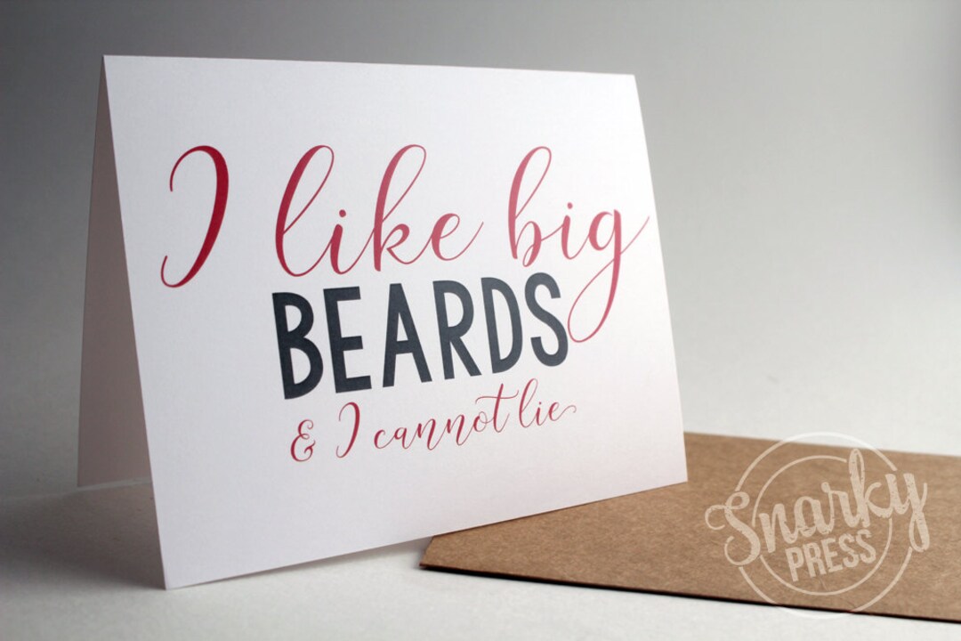 I Like Big Beards and I Cannot Lie Script Beard Card Funny Beard Card ...