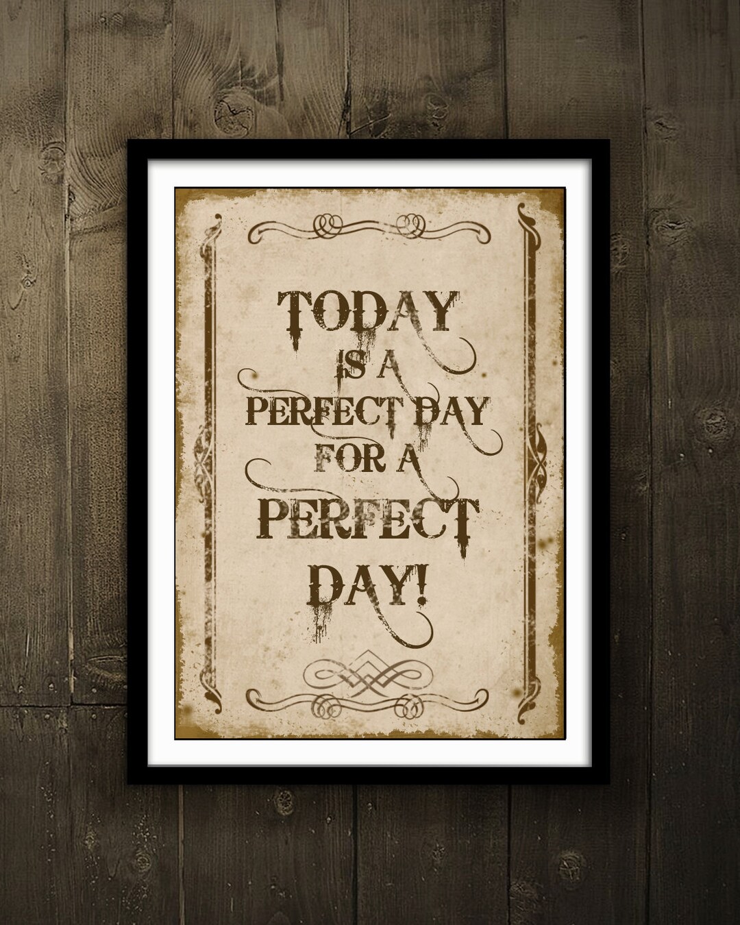 Instant Download-today is a Perfect Day-rustic Style Print-digital ...