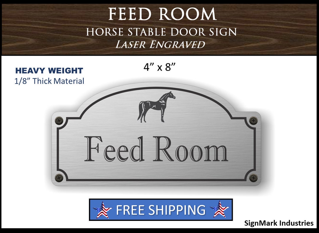 Heavy Weight 1/8 Thick 4 X 8 Feed Room Horse Stable Door Sign FREE ...