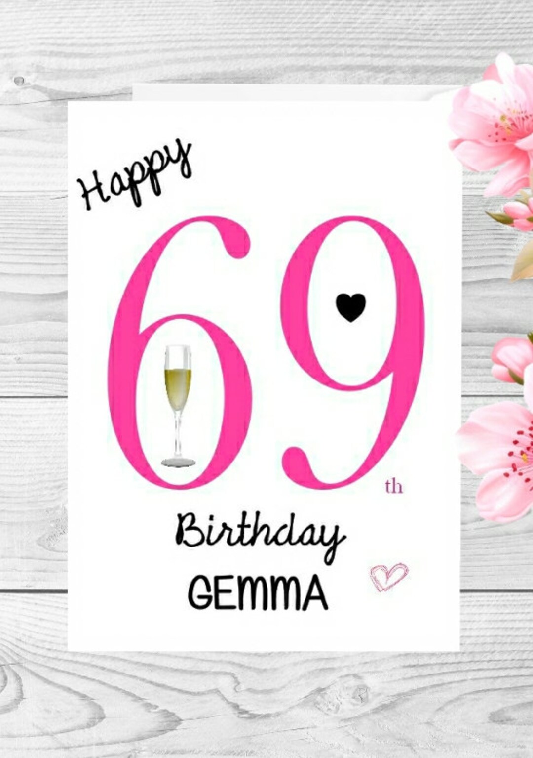 Personalised 69th Birthday Card for Her - 69 - Sixty Nine Years Old ...