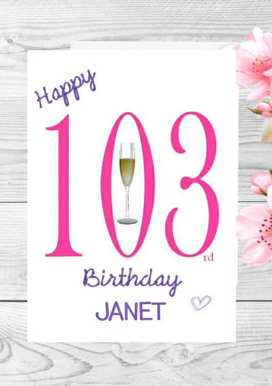 Personalised 103rd Birthday Card for Her 103 One Hundred and Three ...