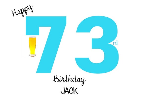 Personalised 73rd Birthday Card for Him 73 Seventy Three - Etsy