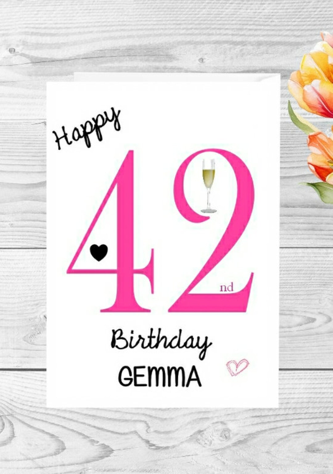 Personalised 42nd Birthday Card for Her - 42 - Forty Two Years Old ...