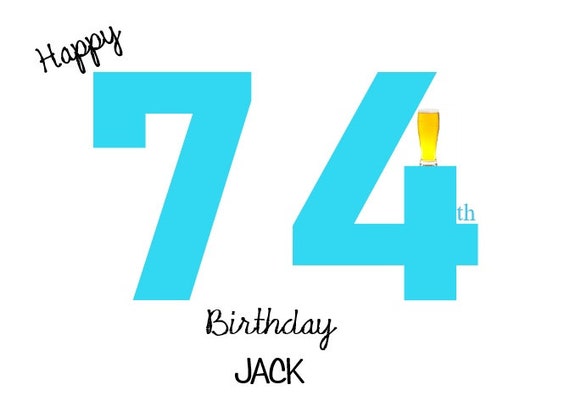Personalised 74th Birthday Card for Him 74 Seventy Four - Etsy