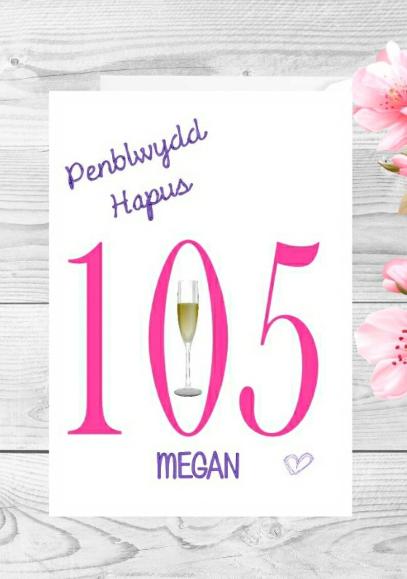Personalised Welsh 105th Birthday Card for Her - Penblwydd Hapus - Age ...