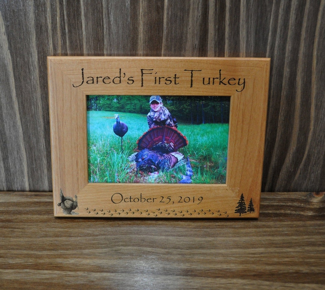 First Turkey ~ Turkey Hunting ~ First Turkey Frame ~ 1st Turkey ~ Gift ...