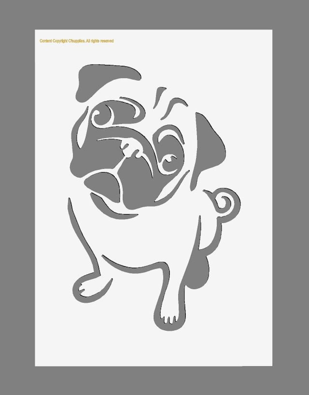 Pug Dog Mylar Plastic Stencil in A3/A4/A5 Sheet Sizes Thicker 190 ...