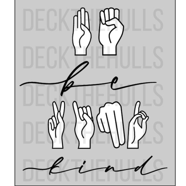 Be Kind Sign Language Svg - Etsy
