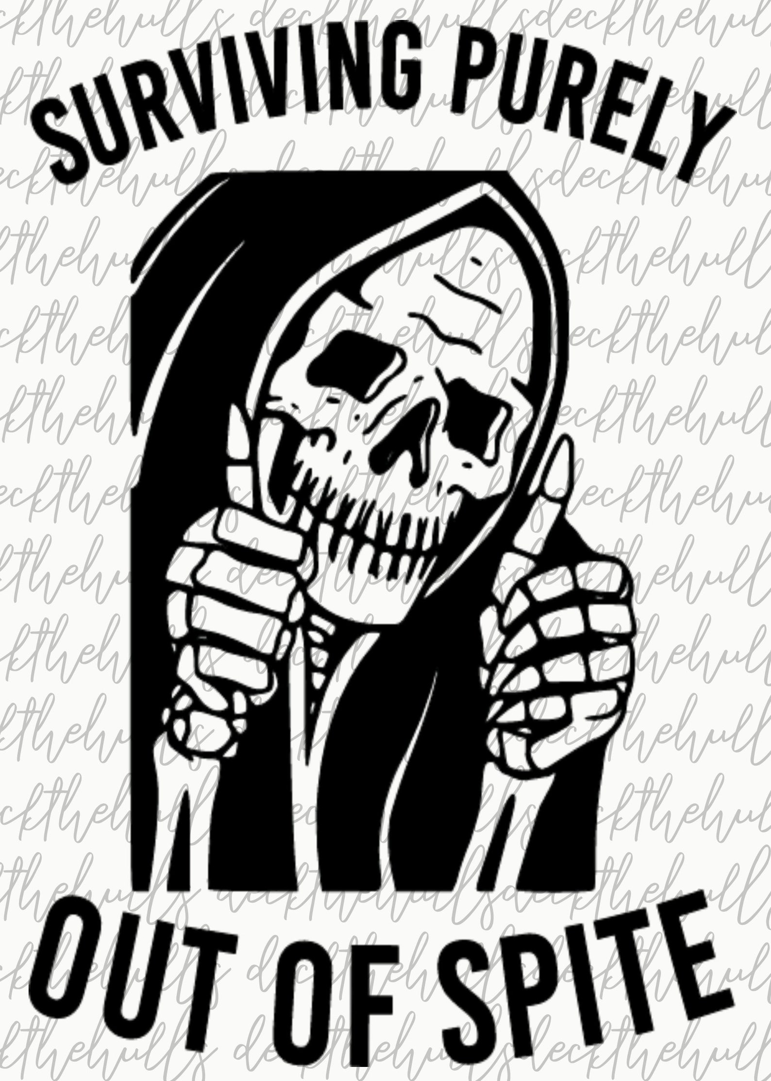 Surviving Purely Out of Spite SVG/PNG Digital Dowload - Etsy