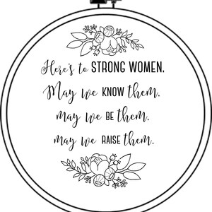 Here's to Strong Women Embroidery PATTERN, Embroidery Kit,instant ...