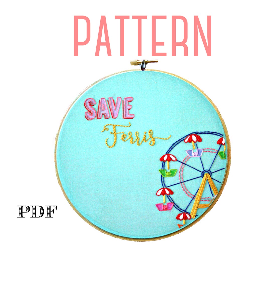 Ferris Bueller Embroidery Pattern, Ferris Wheel Art, Hand Embroidery ...