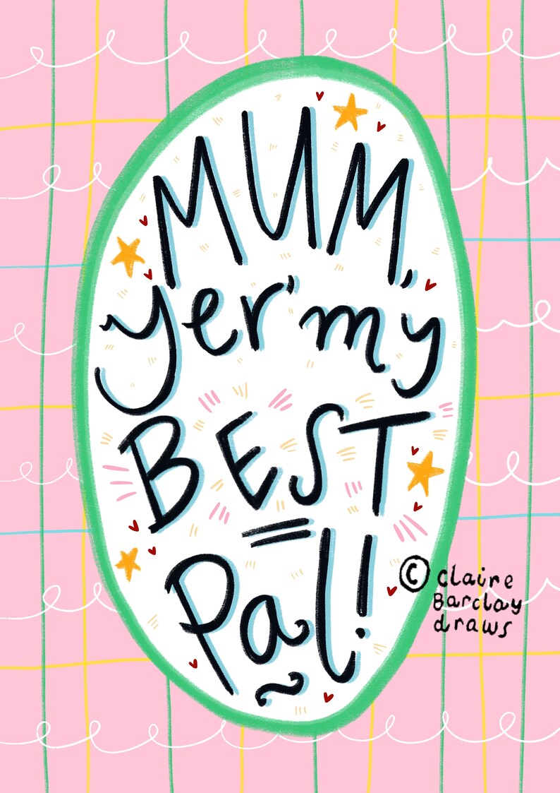 Mum, Yer’ My Best Pal! Greetings Card - Etsy