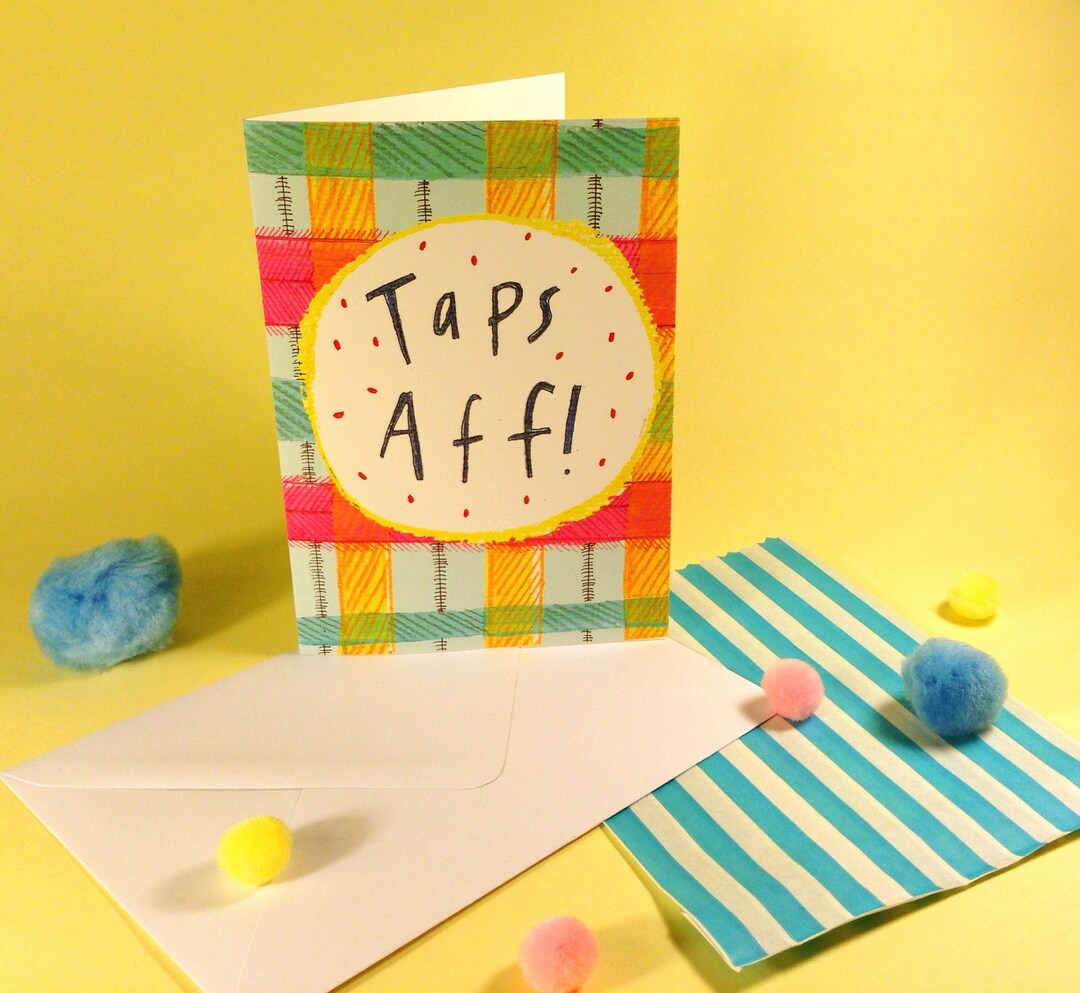 TAPS AFF Greetings Card, Scottish Slang Phrase Illustrated Card, Tartan ...