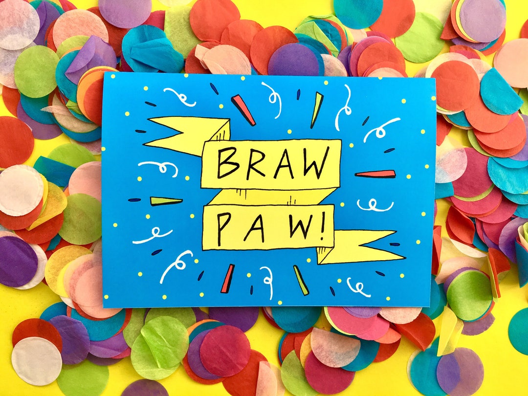 BRAW PAW, Father's Day Greetings Card, Scottish Slang Typography Quirky ...