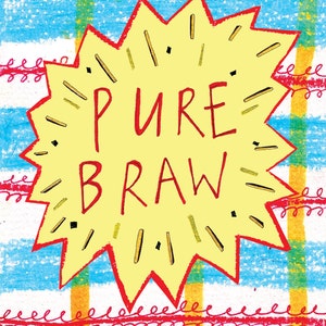 PURE BRAW Typography Illustration Print, Quirky Scottish Slang Art ...